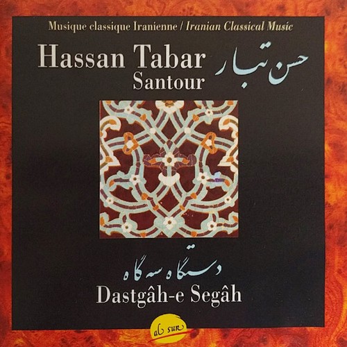 Hassan Tabar - Dastgâh-e Segâh (CD, Album) (Mint (M)) - 829814218 | eBay
