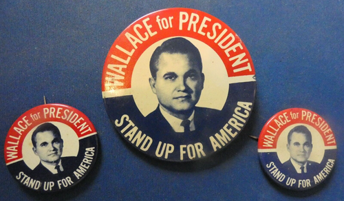 (3) 1968 GEORGE WALLACE FOR PRESIDENT - Original BUTTONS - Stand Up For ...