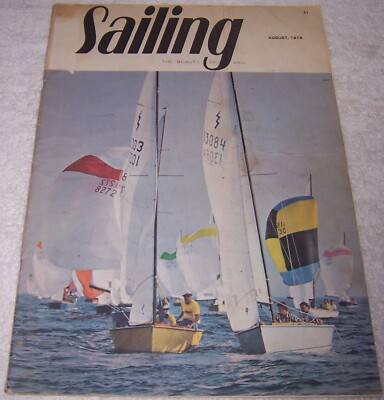 Sailing The Beauty of Sail Magazine August, 1978 sailboat yacht racing ...