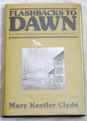 Flashbacks to Dawn by Mary Kestler Clyde Signed | eBay