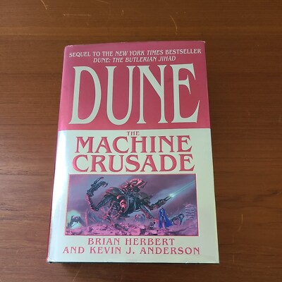 Dune The Machine Crusade Brian Herbert Kevin Anderson 1ST Edition ...