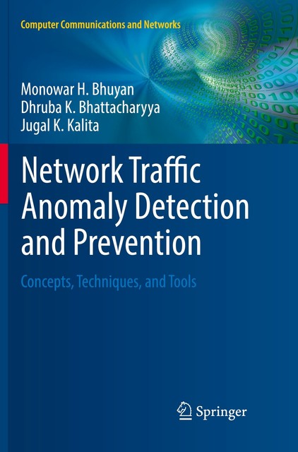 Network Traffic Anomaly Detection And Prevention von Monowar H. Bhuyan ...