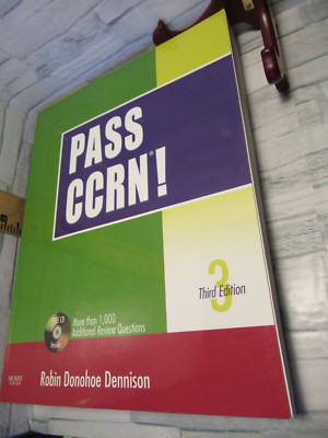Pass CCRN ! /3rd Edition /by Robin Donohoe Dennison/ CD included ...