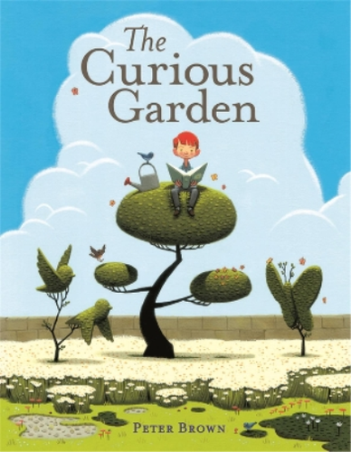 Peter Brown The Curious Garden (Hardback) 9780316015479 | eBay