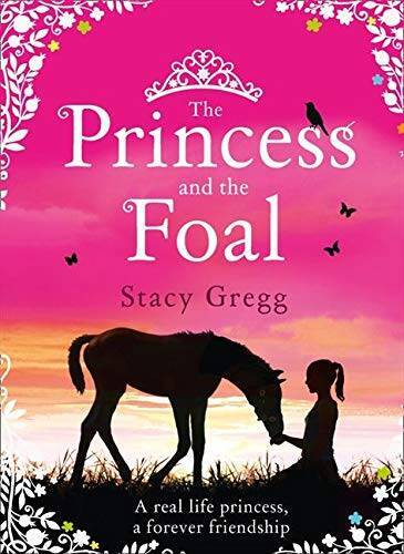 The Princess and the Foal - Paperback By Gregg, Stacy - GOOD | eBay