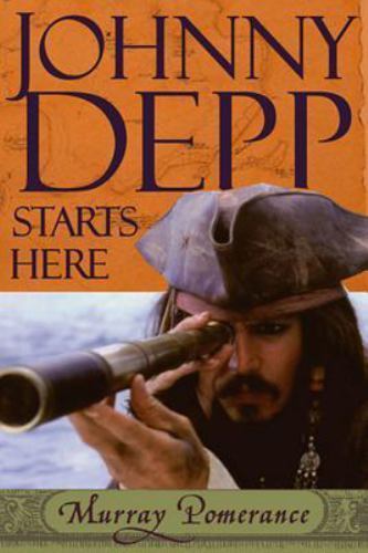 Johnny Depp Starts Here by Murray Pomerance (2005, Hardcover) for sale ...