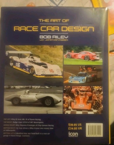 The Art of Race Car Design Bob Riley with Jonathan Ingram NEW Hardcover ...