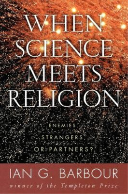 Ian G Barbour When Science Meets Religion (Poche) | eBay
