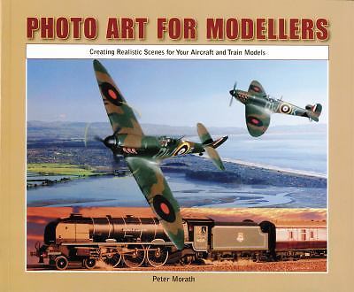 Photo Art for Modellers : Creating Realistic Scenes for Your Aircraft ...