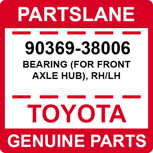 90369-38006 Toyota Bearing (for Front Axle Hub) 9036938006 Genuine OEM ...