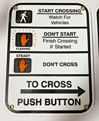 Authentic To Cross Push Button Highway Street Sign | eBay