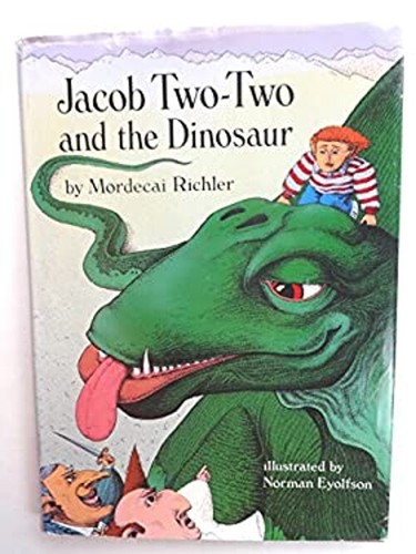 Jacob Two-Two and the Dinosaur Hardcover Mordecai Richler 9780394887043 ...