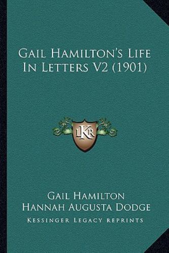 Gail Hamilton's Life in Letters V2 by Gail Hamilton (2010, Trade ...