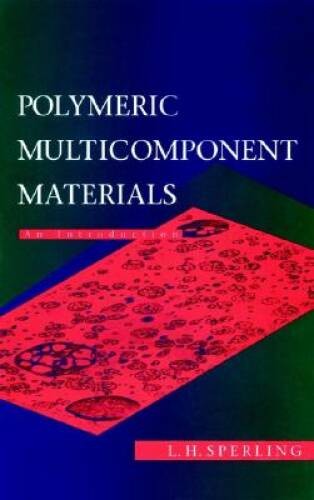 Polymeric Multicomponent Materials: An Introduction - Hardcover - GOOD ...