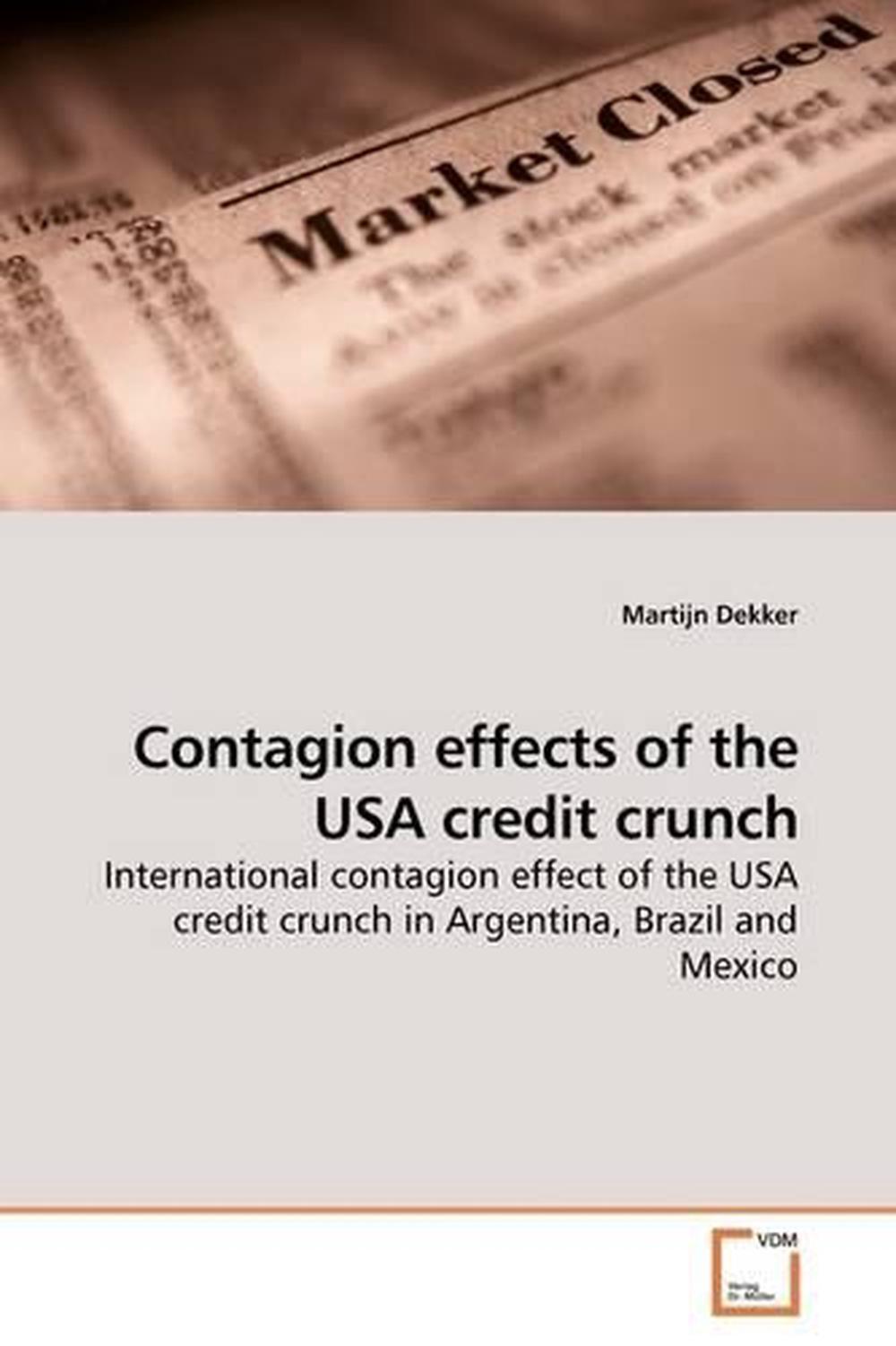 Contagion effects of the USA credit crunch: International contagion ...