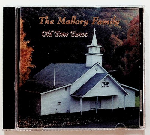 The Mallory Family Old Time Tunes Gospel Bluegrass CD 12 Tracks ...