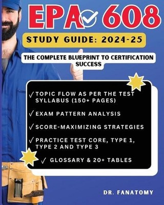 EPA 608 Study Guide: Comprehensive Test Prep, In-Depth Review, Expert ...