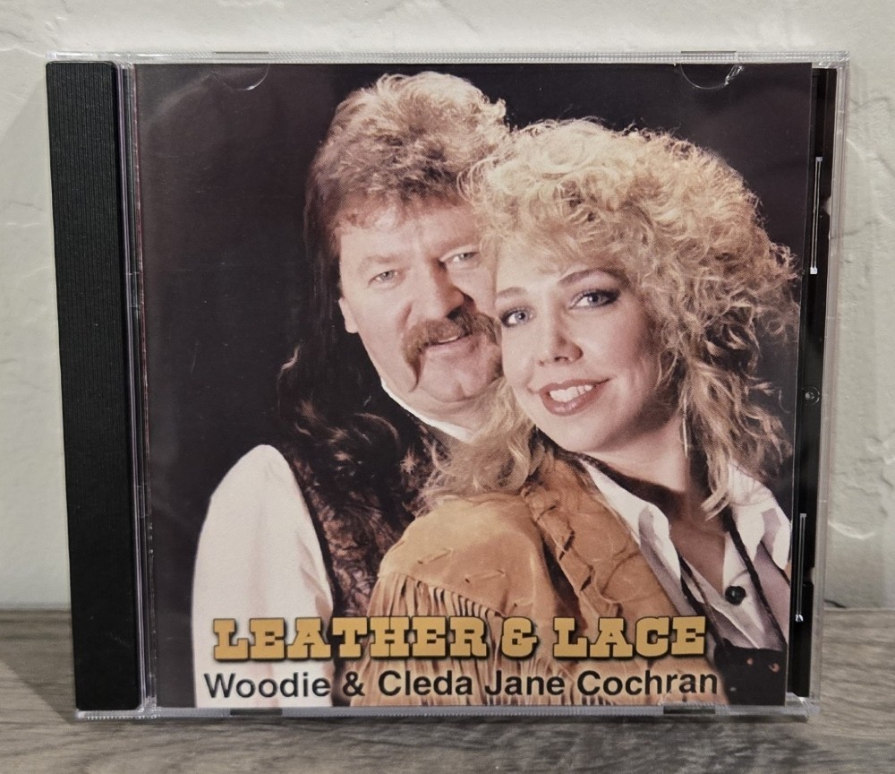 Woodie & Cleda Jane Cochran - Leather & Lace SIGNED CD - Country ...