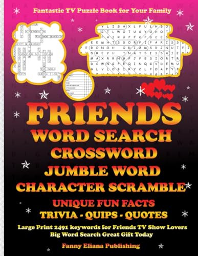 FRIENDS WORD SEARCH, CROSSWORD, JUMBLE WORDS, CHARACTERS SCRAMBLE ...