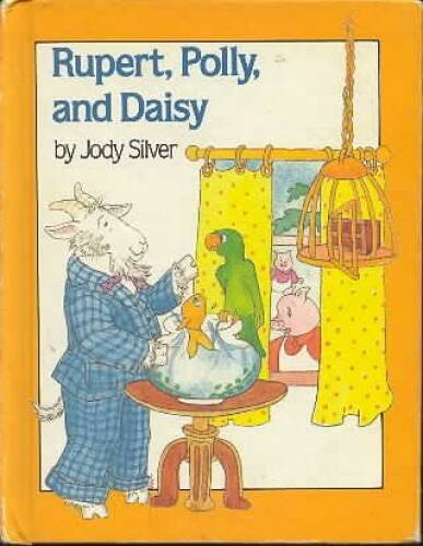 Rupert, Polly, and Daisy (Parents Magazine Read Aloud and Easy Read ...