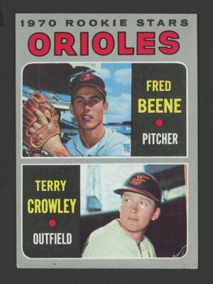 1970 Topps #121 Fred Beene Terry Crowley Baltimore Orioles Rookie Card ...