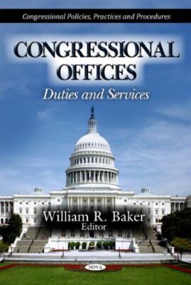 Congressional Offices: Duties and Services (Congressional (2011) | eBay