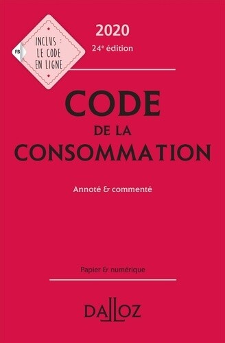 Code de la consommation 2020, annote & commente - 24e ed., Eric ...
