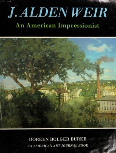 J. Alden Weir-UDP Hardcover Doreen Burke 9780874132205| eBay