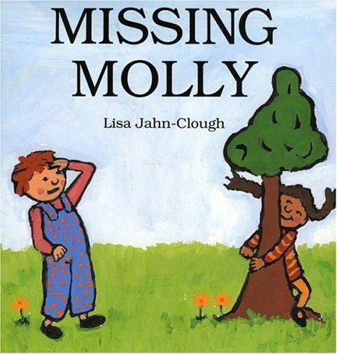 Missing Molly by Lisa Jahn-Clough 9780618555628| eBay