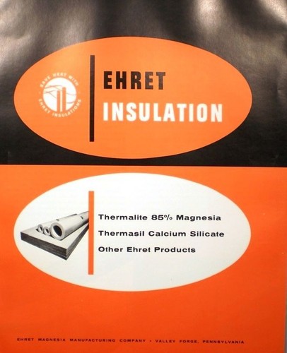 EHRET Magnesia ASBESTOS Thermalite Thermasil Pipe Boiler Insulation ...