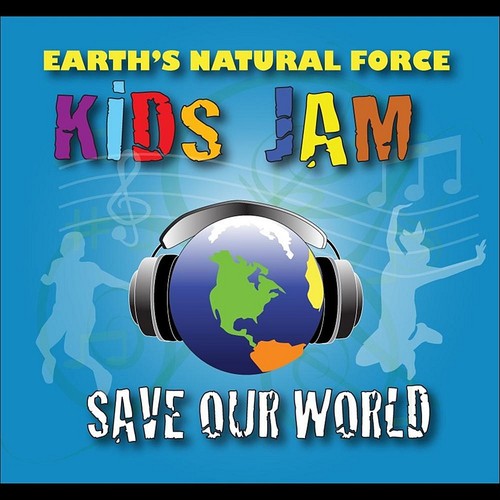 Earth's Natural Force Kids Jam: Save Our World (CD) 713757118712 | eBay.de