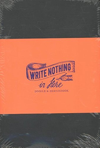 Write Nothing in Here: a Sketch and Doodle Book By Seema Sharma ...