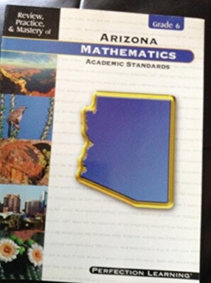 Arizona Mathematics Academic Standards Review, Practice, & Mastery ...