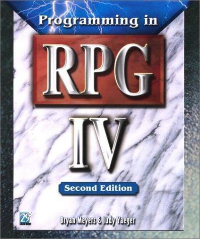 Programming in RPG IV by Bryan Meyers and Judy Yaeger (2000, Trade ...