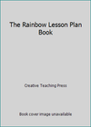 The Rainbow Lesson Plan Book by Creative Teaching Press | eBay