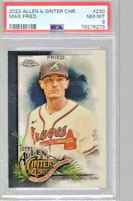 MAX FRIED # 230 2022 ALLEN & GINTER CHROME-PSA NM-MT 8 | eBay