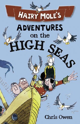 Hairy Mole's Adventures on the High Seas By Chris Owen | eBay