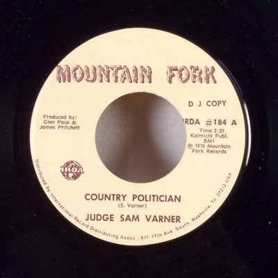 Judge Sam Varner Country Politician / Gold Diggin' 7" 45 Mountain Fork ...