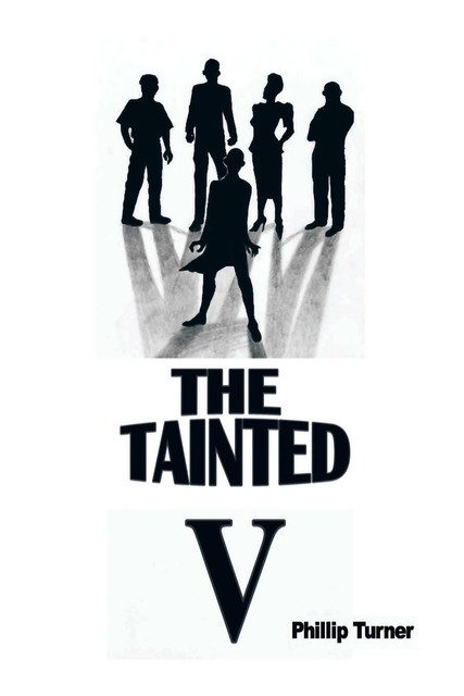 The Tainted Five von Phillip Turner (2014, Taschenbuch) online kaufen ...