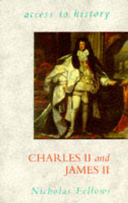 Charles II and James II by Nicholas Fellows (Paperback, 1995) for sale ...
