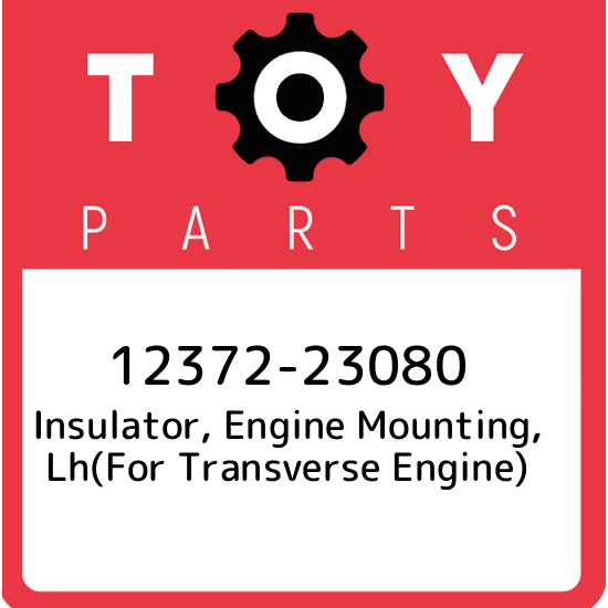 12372-23080 Toyota Insulator, engine mounting, lh(for transverse engine ...