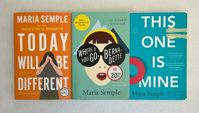 Lot 3 Maria Semple (PB) Today Will Be Different This One Is Mine Where ...
