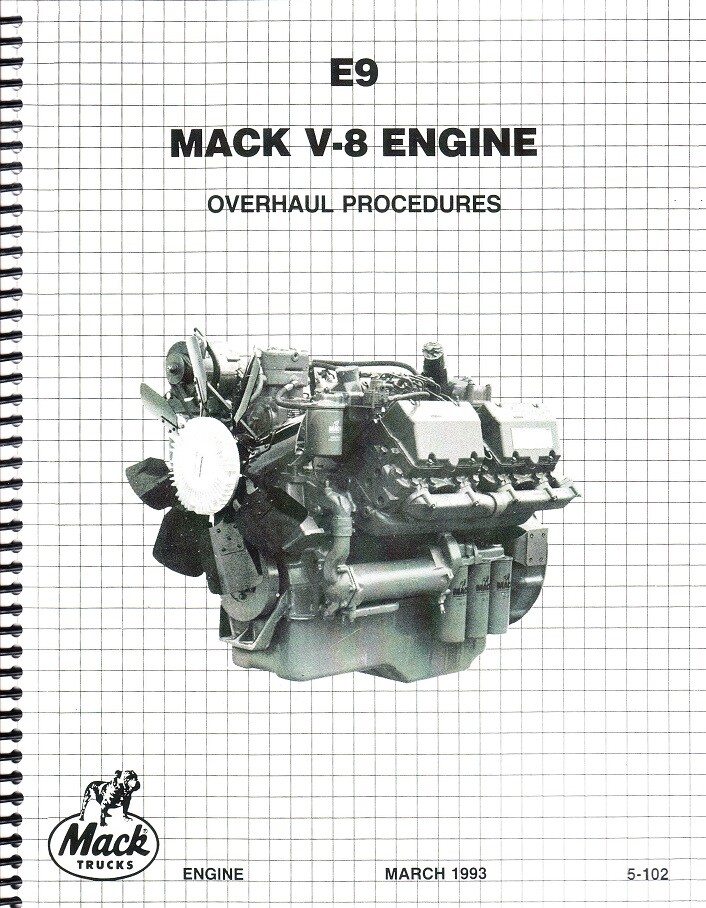 Mack E9 V-8 998 Engine Overhaul Rebuild Repair Service Workshop Shop ...