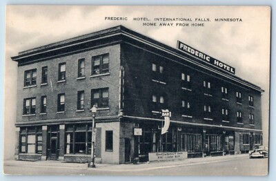 International Falls Minnesota MN Postcard Frederic Hotel Home Away Home ...