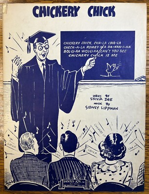 Chickery Chick 1945 Piano Sheet Music Dee, Lippman, Santly-Joy New York ...