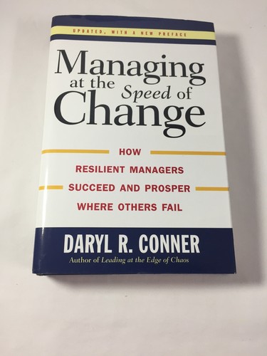 Managing At the Speed of Change ~ Conner, Daryl R. Hardcover | eBay