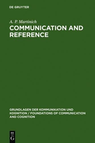 A. P. Martinich Communication and Reference (Hardback) (US IMPORT ...
