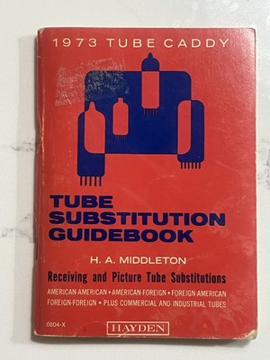 Vacuum Tube Substitution Guidebook for Replacements for Receiving ...