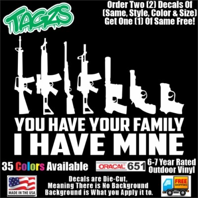 Your Family My Gun Family NRA 2A DieCut Vinyl Window Decal Sticker Car ...