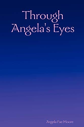 Through Angela's Eyes 9781847281708| eBay